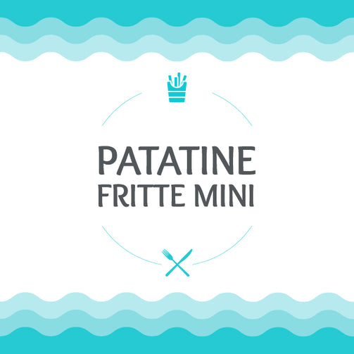 Patatine Fritte Mini – Pescheria 3.0